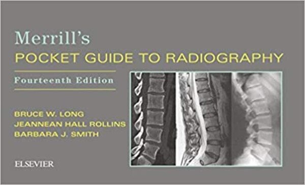 Merrill'S Pocket Guide To Radiography: 1