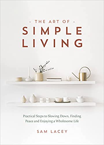 Book Review: The Art of Simple Living